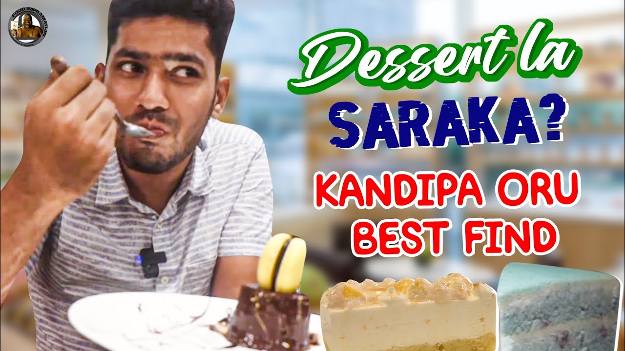 Dessert la saraka? Kandipa oru best find🔥 | FOOD IMPRAMATION - YouTube