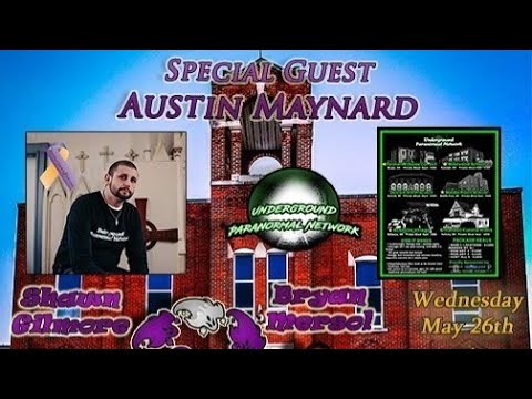 Our Paranormal Podcast #105 Austin Maynard - YouTube