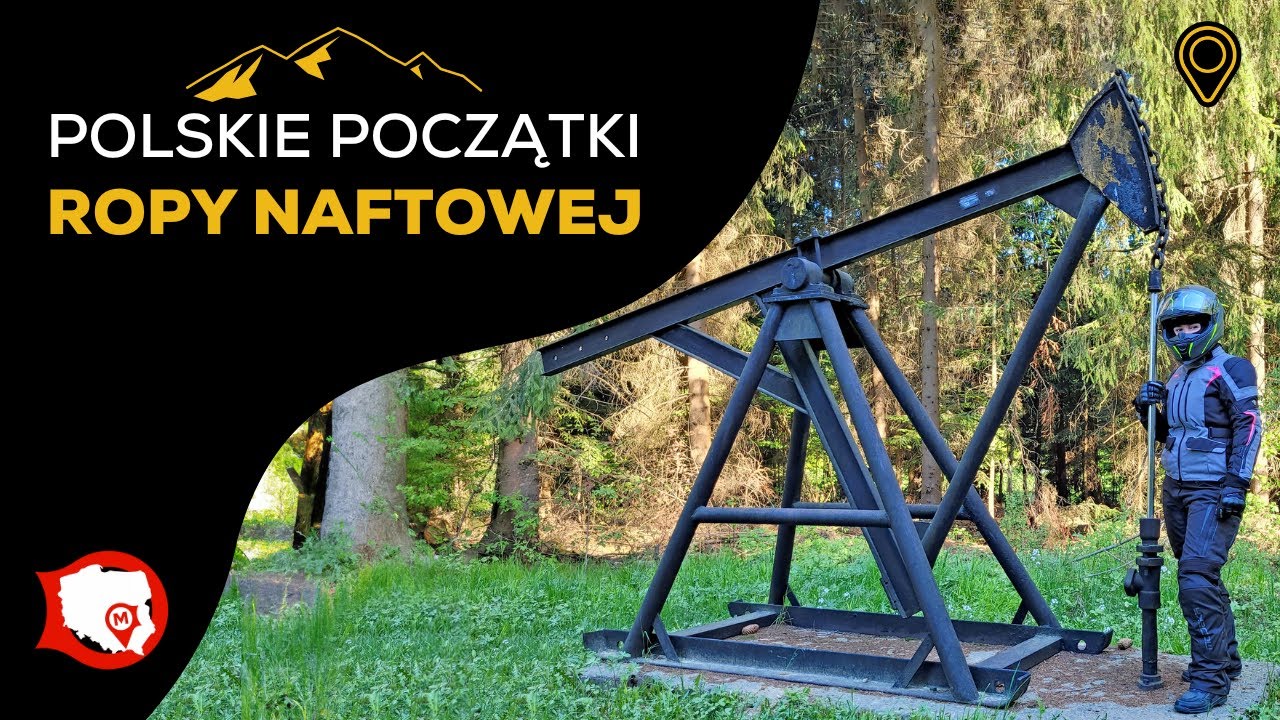 Wszystko zaczęło się w Beskidzie Niskim - pierwsza kopalnia ropy ...