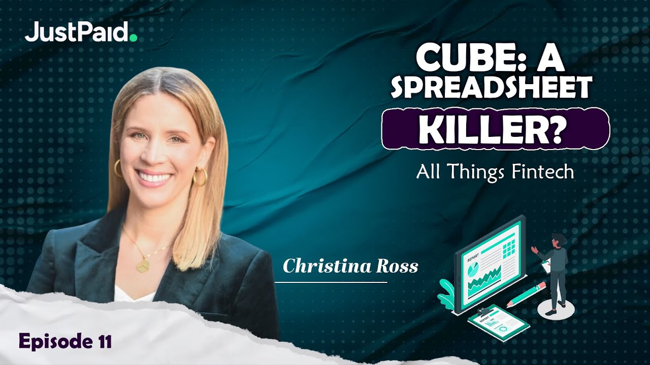Raised $45M for FP&A startup Cube founder Christina Ross with JustPaid ...