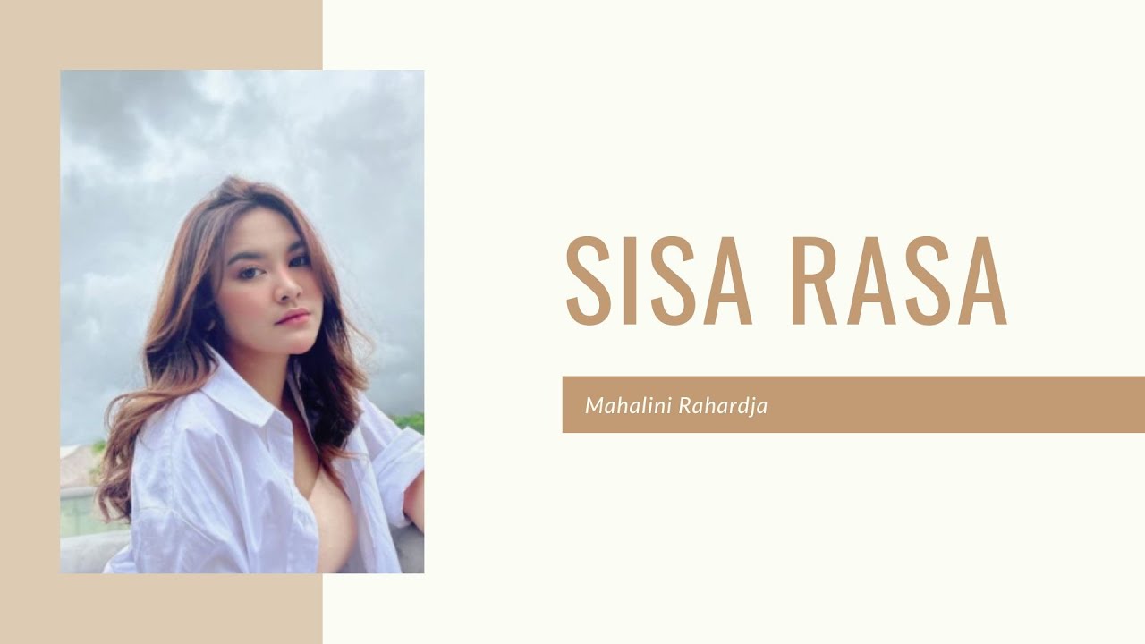 Sisa Rasa Mahalini Lirik Video - YouTube
