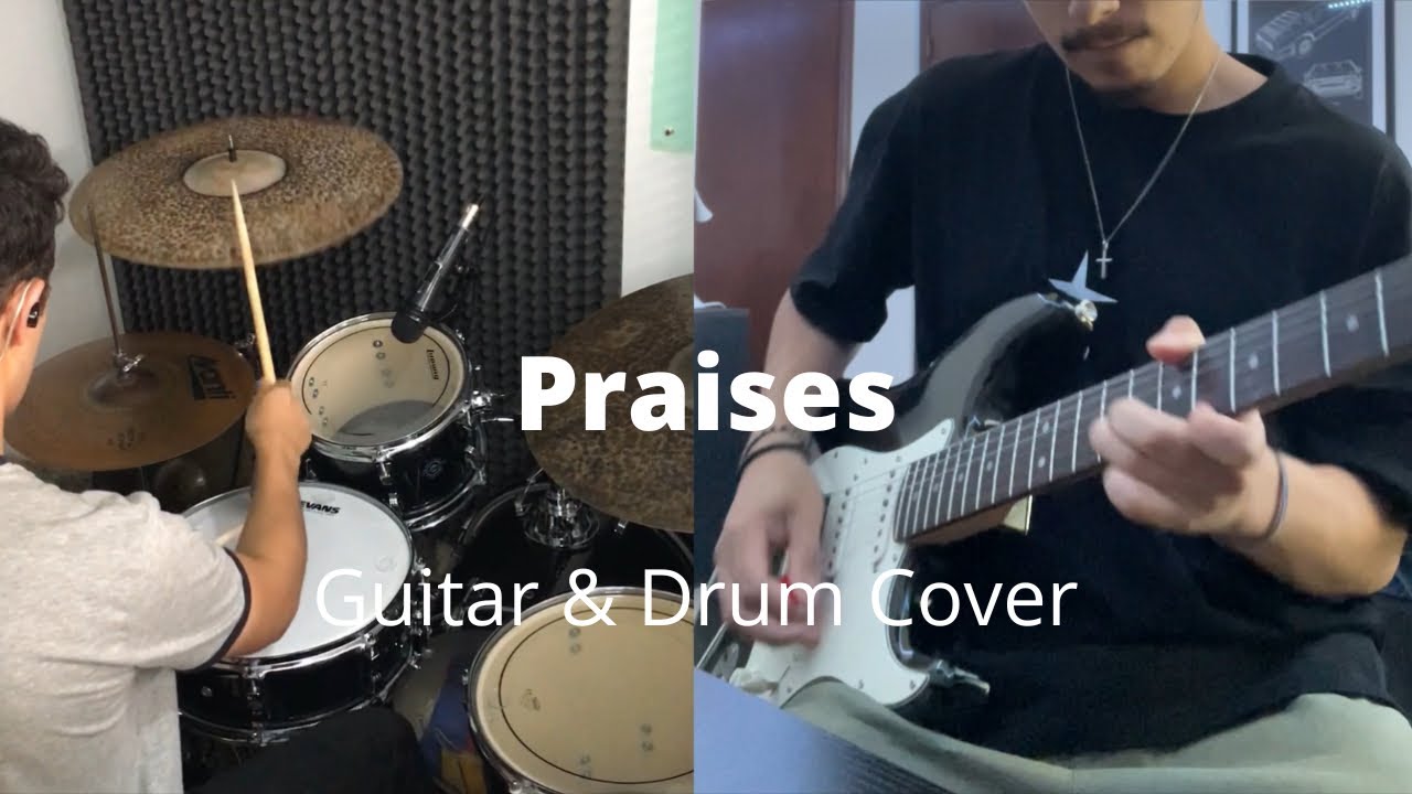 Praises by Elevation Rhythm | Guitar & Drums Cover - YouTube