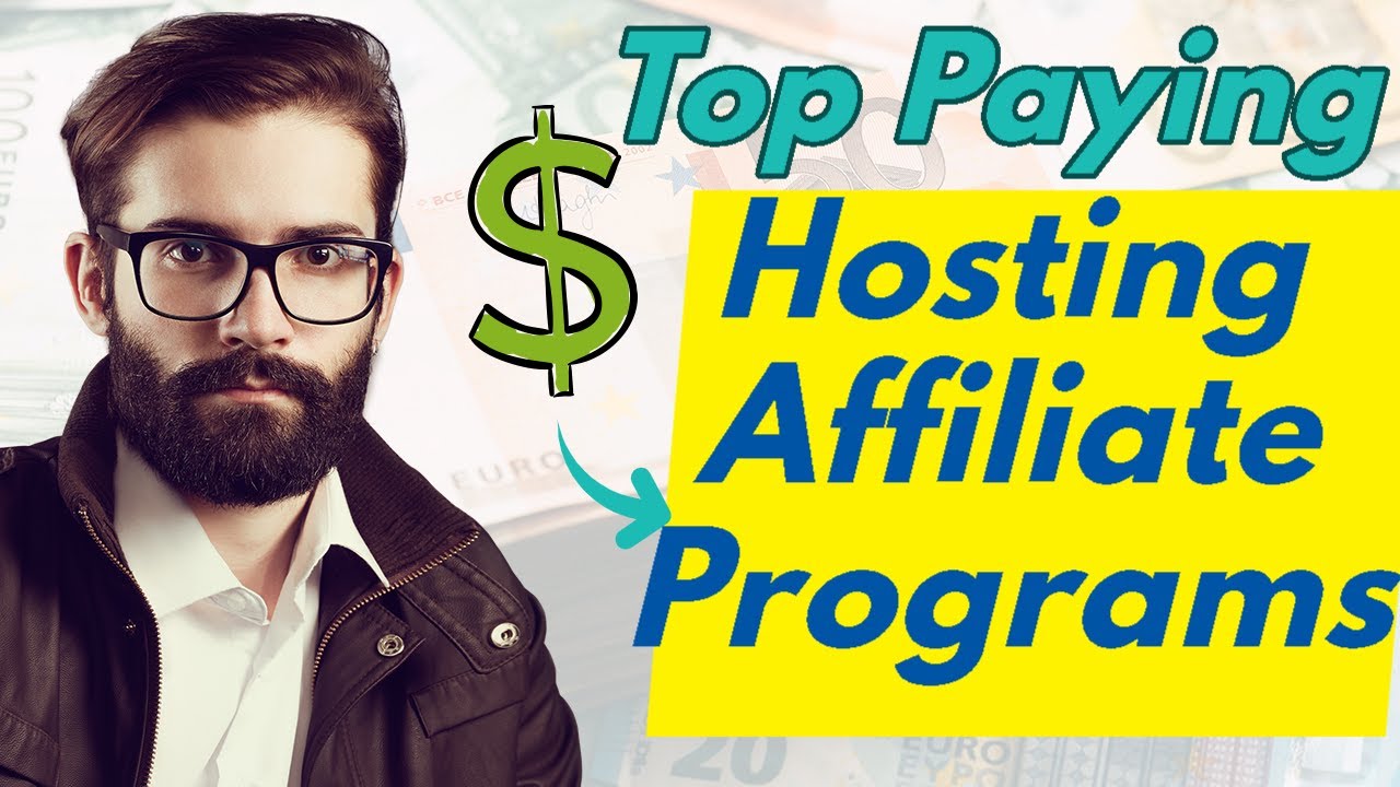 Top 4 Highest Paying Web Hosting Affiliate Programs - $500 & Lifetime ...