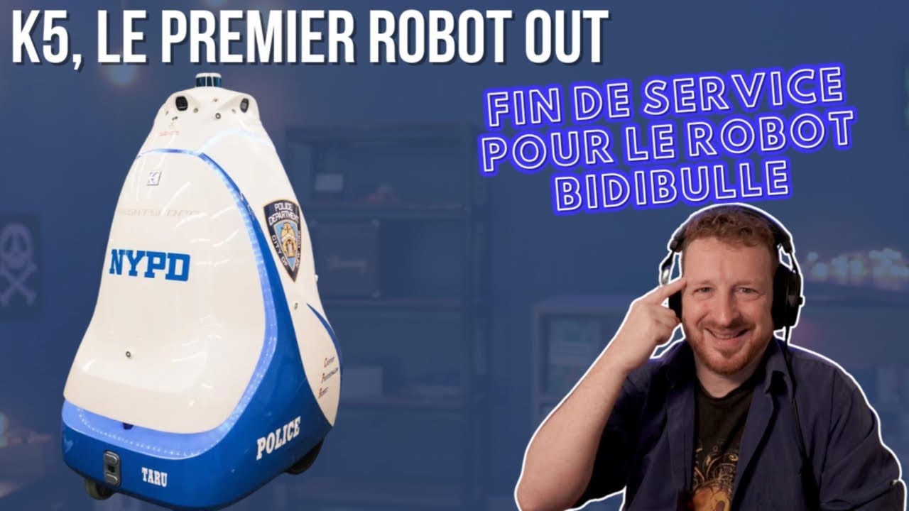 K5, le premier robot out : Fin de service pour le robot bidibulle - YouTube