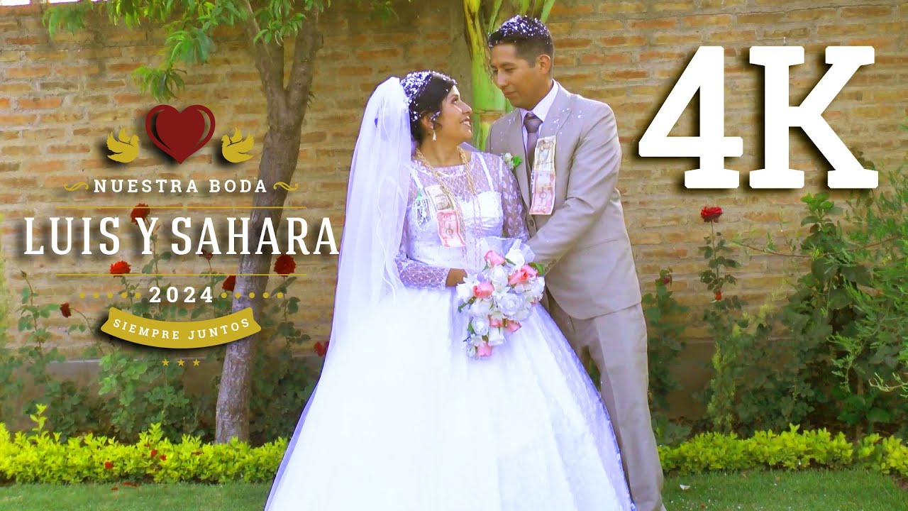 Boda de Luis Alberto Zenteno Llanque y Sahara Cuba Gonzales ( tráiler ...