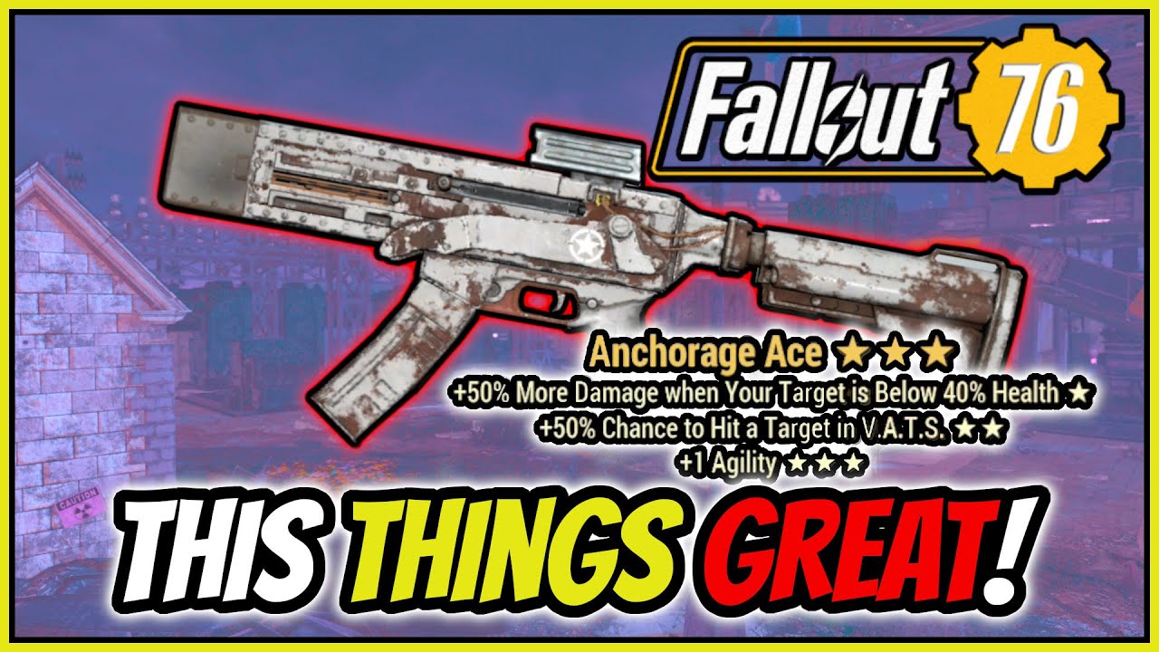 Fallout 76 : The Anchorage Ace is So good ... YOU NEED ONE NOW! - YouTube