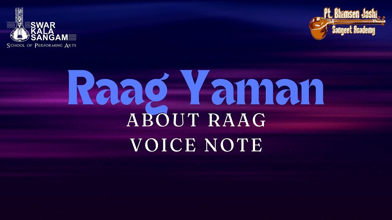 Raag Yaman Introduction - Voice Note - YouTube