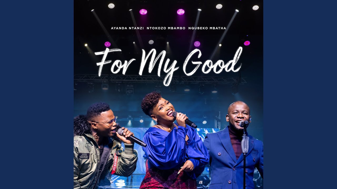 For My Good - YouTube Music