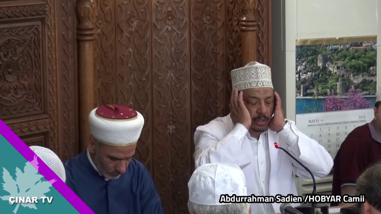 Abdurrahman Sadien Kuranı Kerim Tilaveti HOBYAR Camii sadien kuran ...