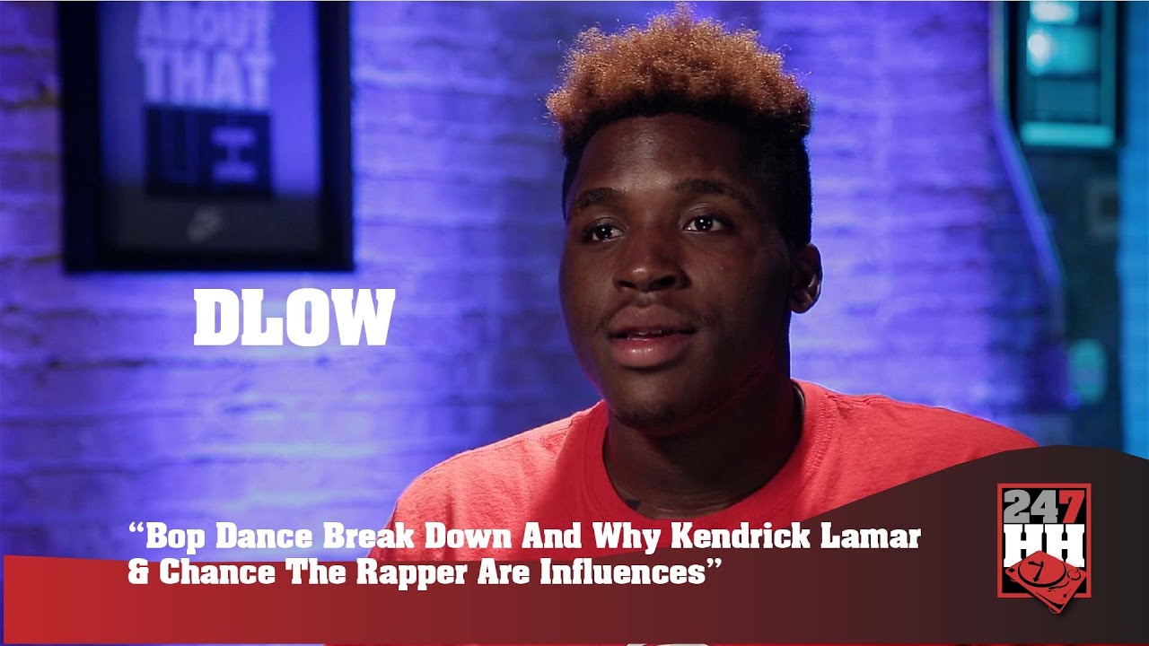 DLow - Bop Dance & Why Kendrick Lamar And Chance The Rapper Are ...