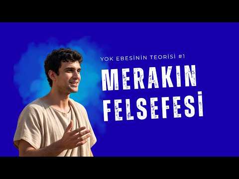 Neden Sürekli Bir Şeyleri Merak Ediyoruz? | Düşünce Tarihine Farklı Bir Bakış: Merakı Örgütlemek