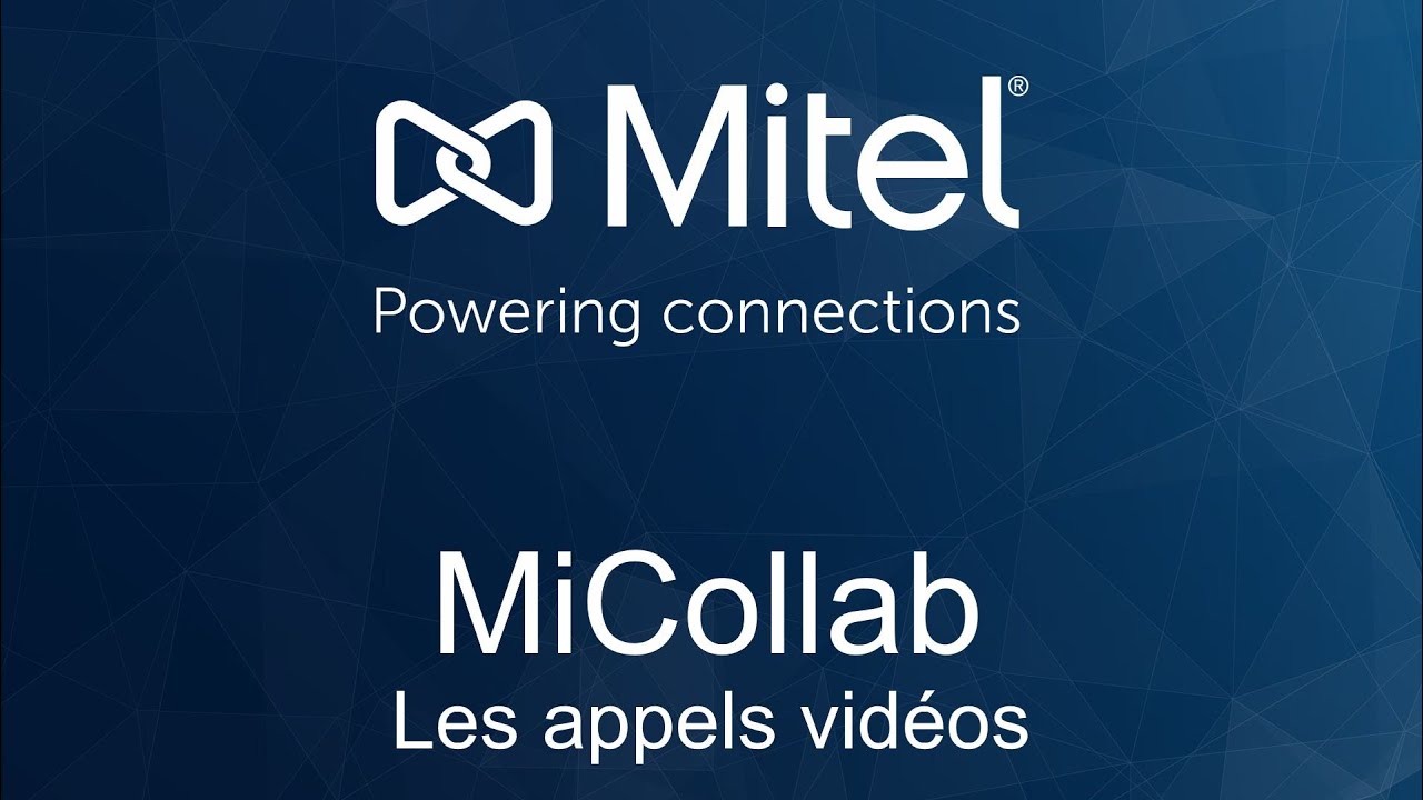 Mitel - MiCollab - Passer des appels vidéos professionnels - YouTube