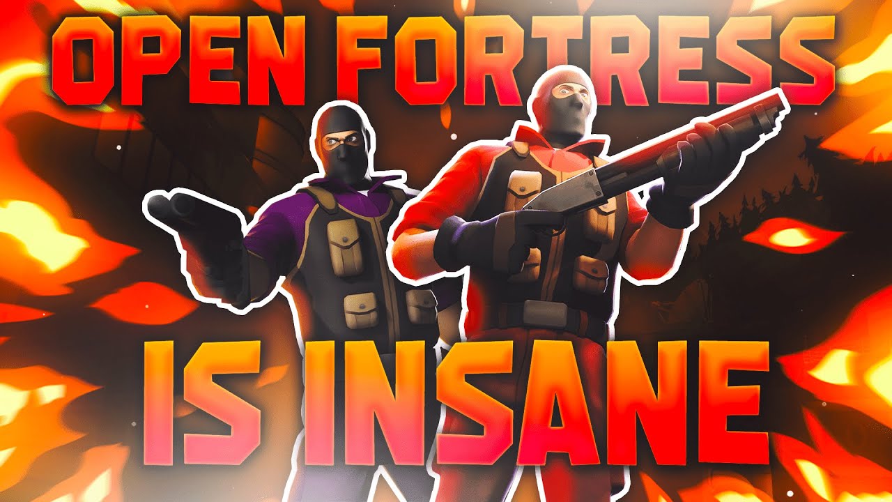|TF2| The Open Fortress Experience - YouTube
