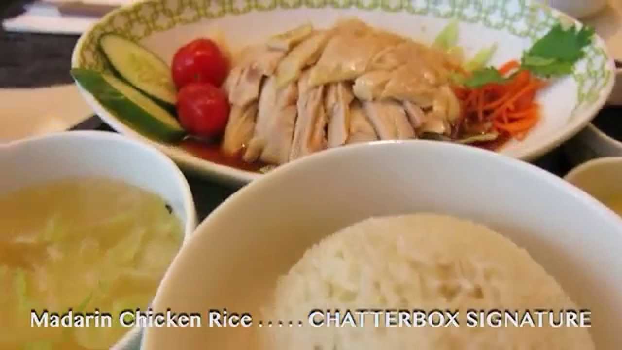 CHATTERBOX SIGNATURE : Mandarin Chicken Rice - YouTube