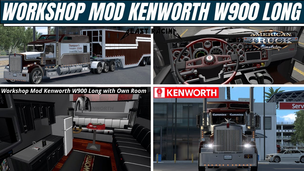 American Truck Simulator | New Workshop Mod W900 Long (With Room) [ATS ...