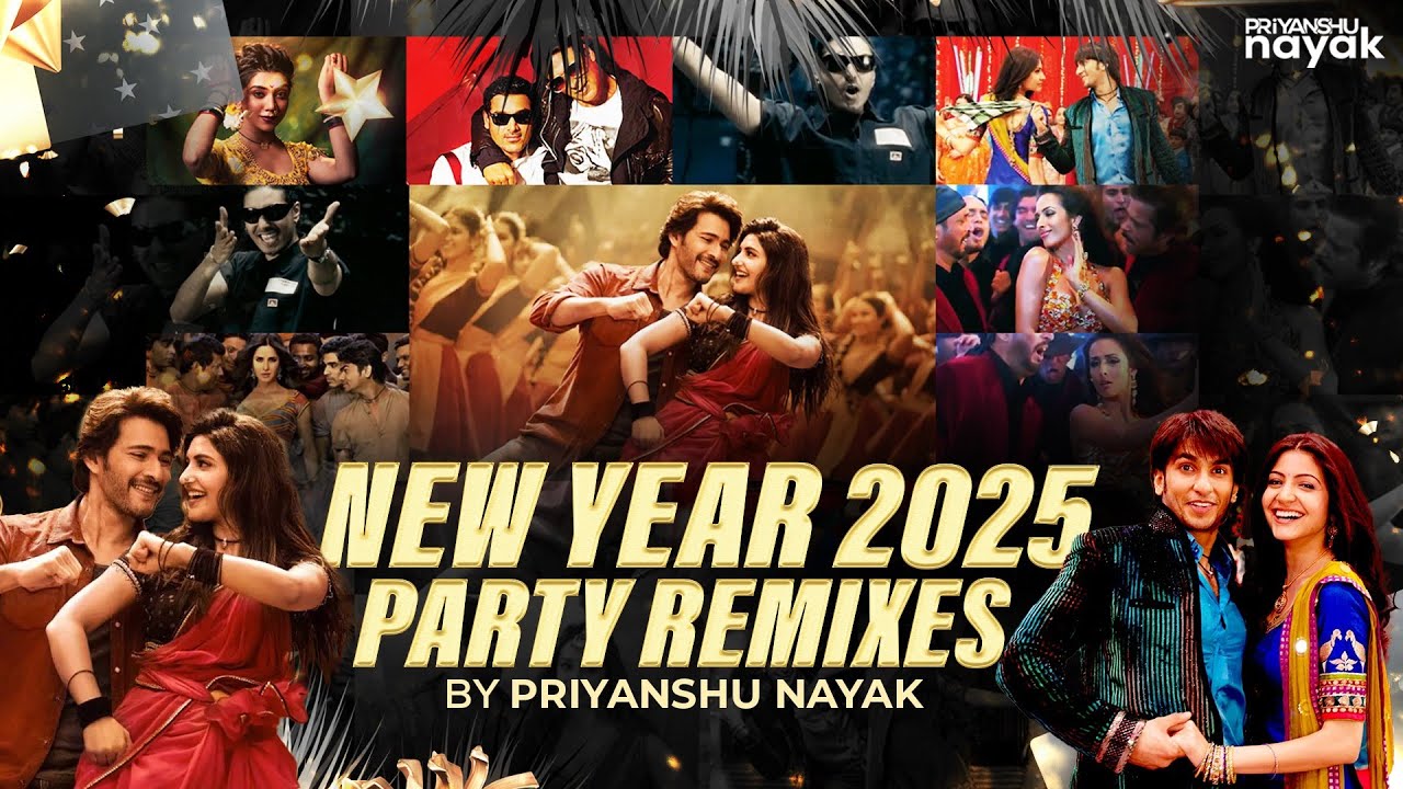 New Year 2025 Nonstop Dance & Party Remixes - Priyanshu Nayak || Latest ...