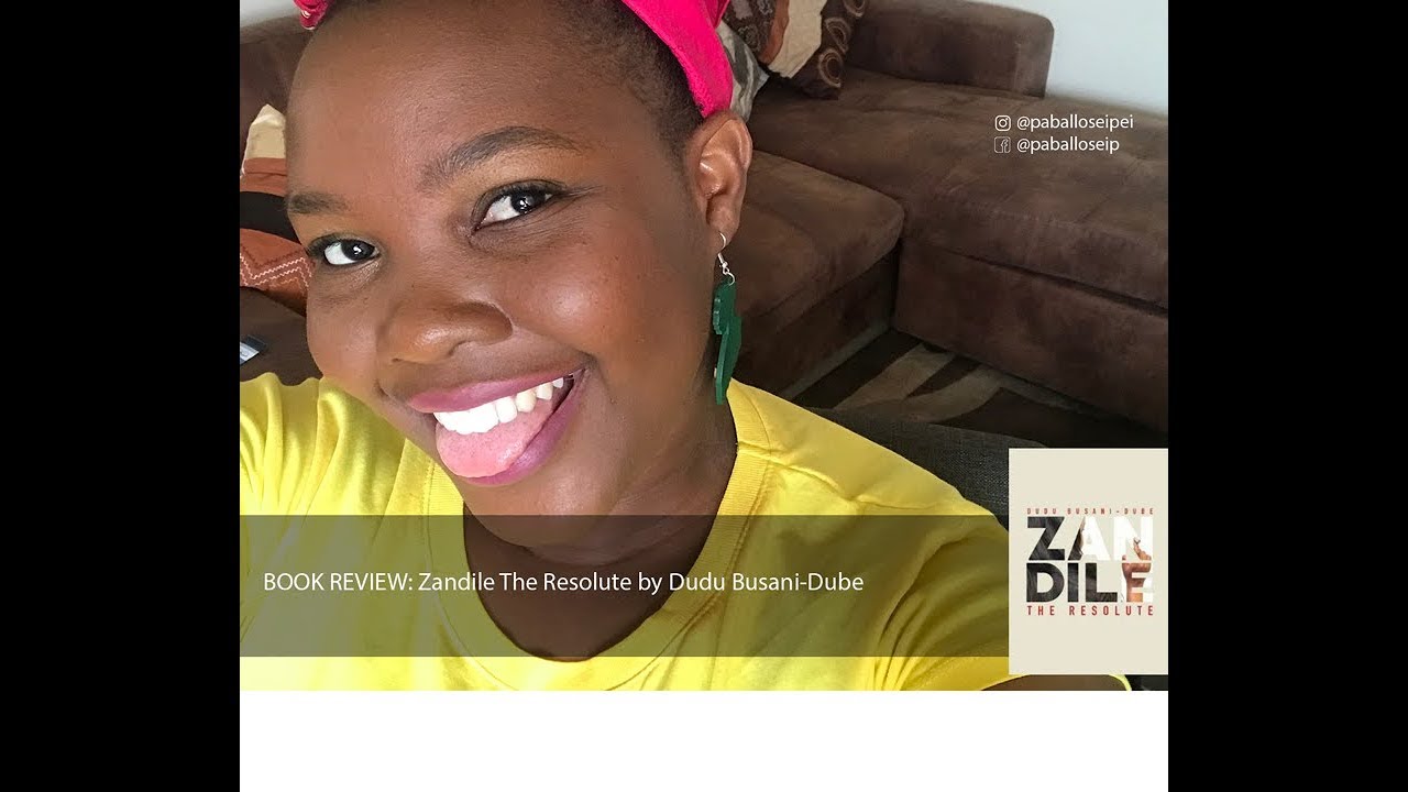 Zandile The Resolute by Dud Busani-Dube | Book review | # ...