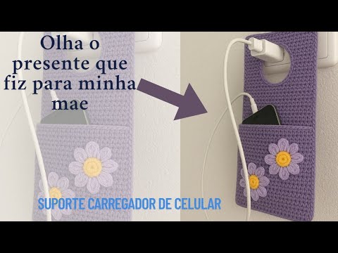 SUPORTE PARA CARREGADOR DE CELULAR EM CROCHÊ