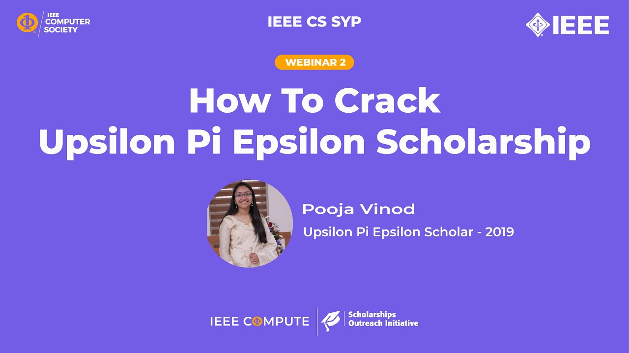 Webinar on Upsilon Pi Epsilon Scholarship| Scholarship Outreach ...