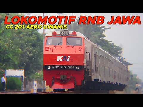 LOKOMOTIF RNB NYA PULAU JAWA!! CC201 AERO DINAMIS RNB SATU SATU NYA DI ...