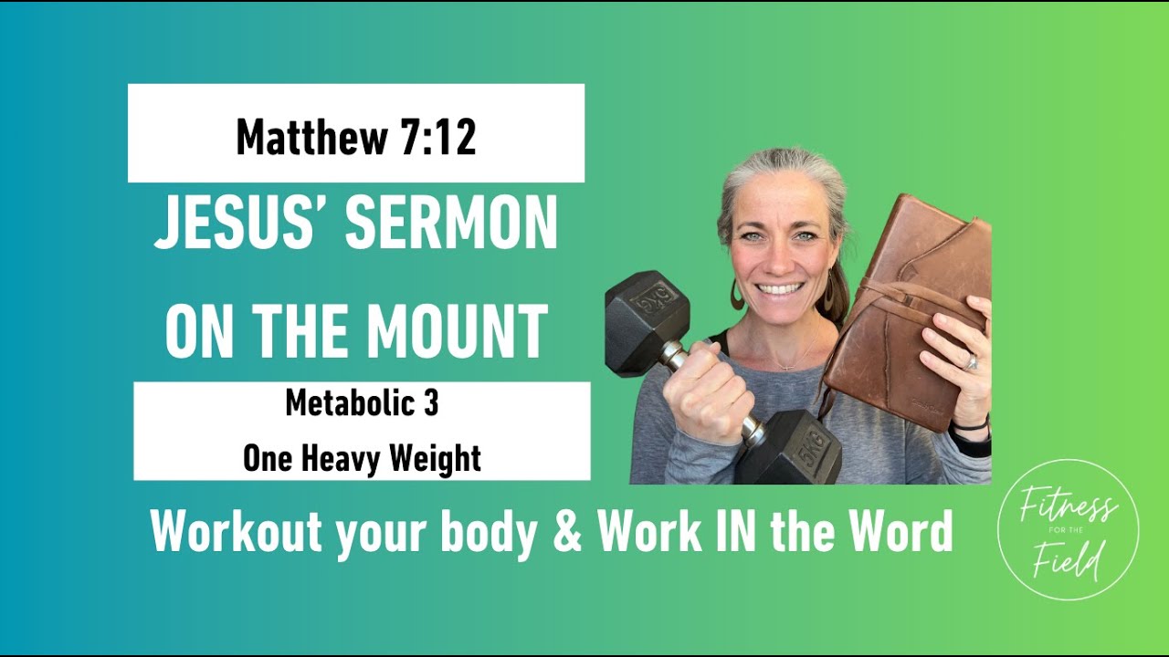 Matthew 7:12 Metabolic 3 #cardioworkout #strength #metcon # ...