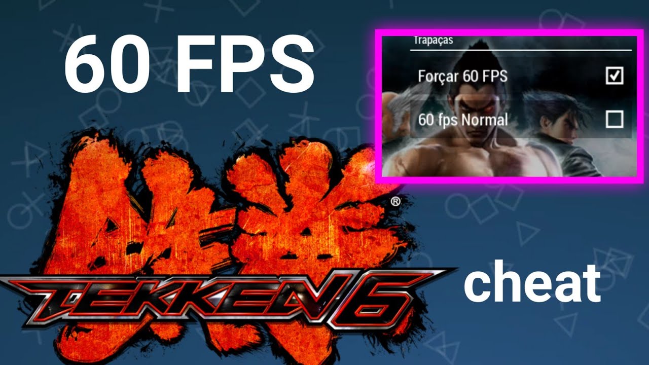 CHEAT DE 60 FPS TEKKEN 6 PPSSPP - YouTube