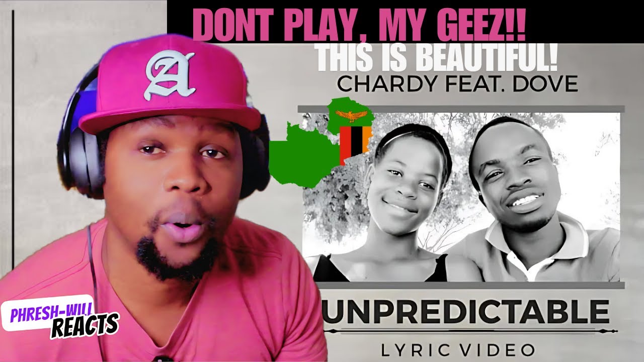 Chardy ft. Dove - Unpredictable | Lyrics | Phresh-Will Reaction!! - YouTube