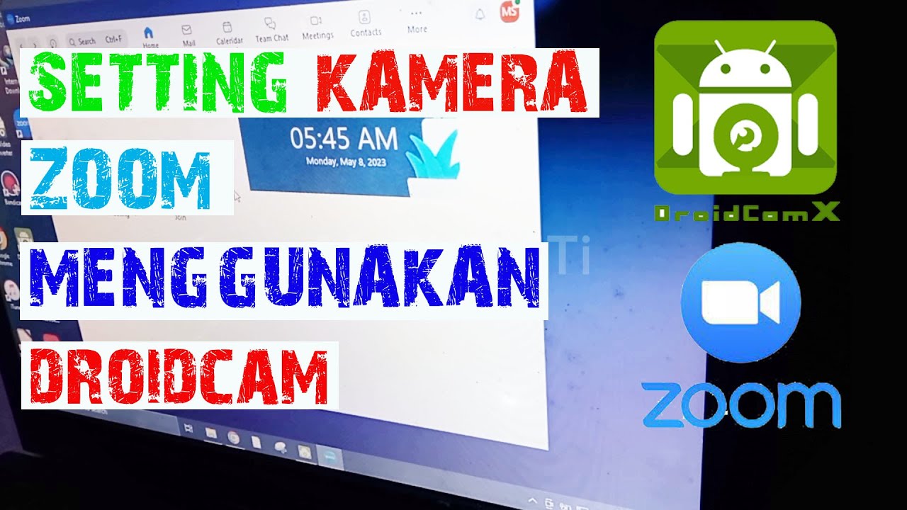 Cara Setting Zoom Menggunakan Aplikasi Kamera Droidcam - YouTube