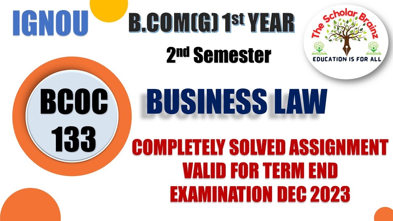 IGNOU BCOMG 1st year 2nd semester BCOC 133 Business Law completely ...