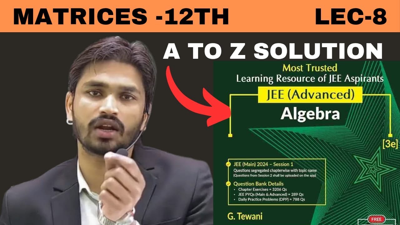 lec -9ll matrices |Cengage jee(adv) maths Solution by Thakur Sir ...