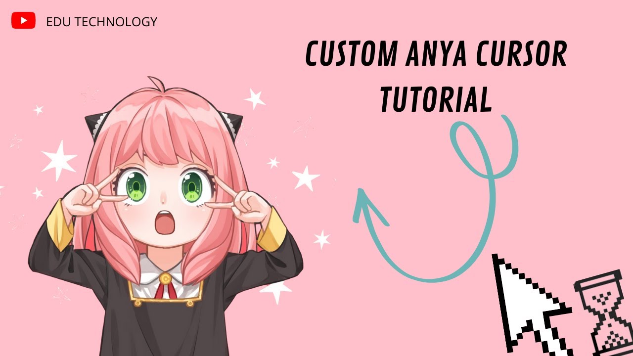 Cara Mengganti Kursor Laptop Menjadi Anya Forger SPY X FAMILY - EDU ...