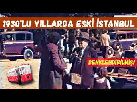 1930'lu yıllarından nostaljik eski İstanbul görüntüleri (Renkli)