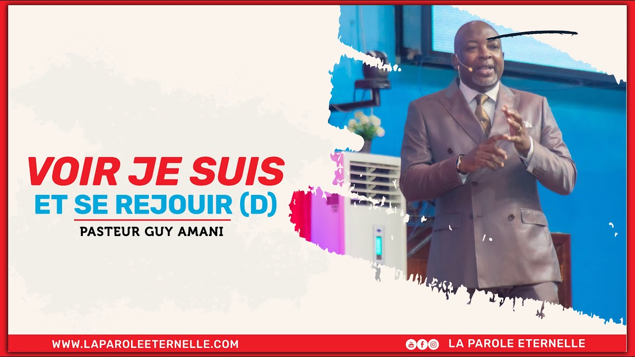 voir je suis et se réjouir (D) Pasteur Guy Amani - YouTube