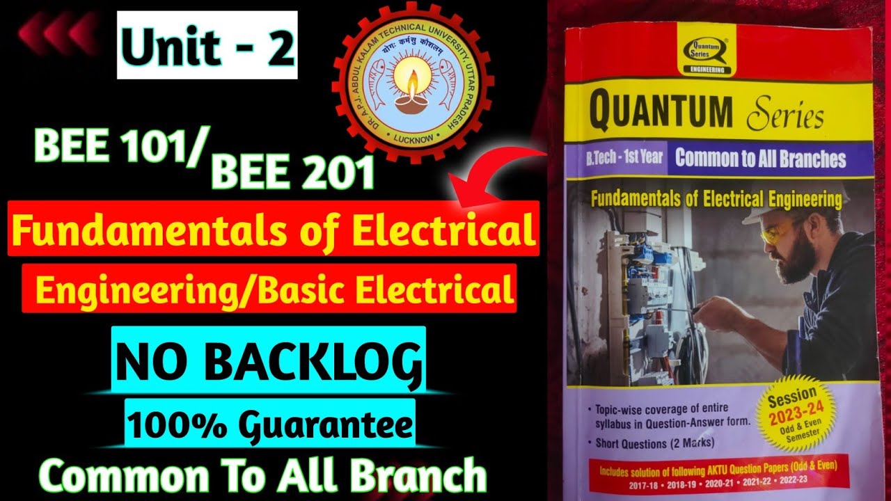 Fundamentals of Electrical Engineering/Basic Electrical (AKTU) Unit 2 ...