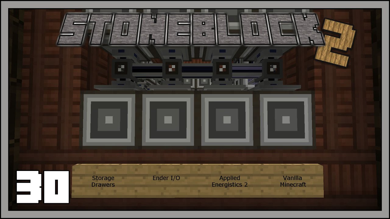 Stoneblock 2 - EP30 - Super AE2 Interface System & Kekimurus - Modded ...