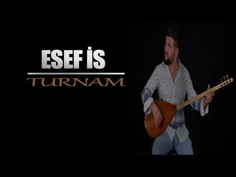 ESEF İS - TURNAM SENDEN BAHARIMI İSTEREM