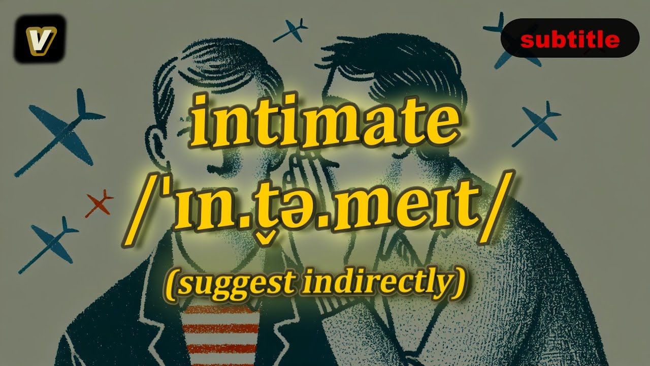 [v] Intimate meaning (suggest indirectly) with 5 examples - YouTube