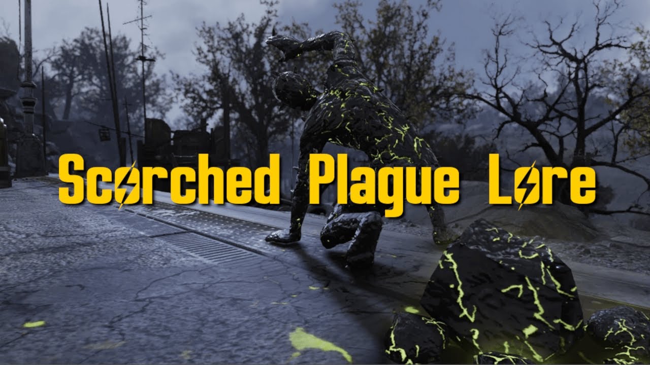 Fallout 76 - Scorched Plague Lore - YouTube