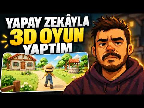 Yapay Zekâyla 3D Oyun Yaptım