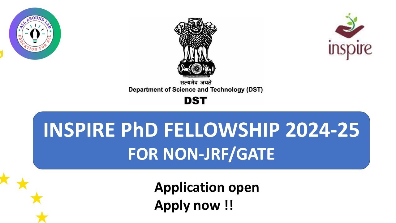 INSPIRE Fellowship 2025 Apply Now || Last Date 10 Janu 2025 ||PhD Fellowship for Non JRF/GATE ...