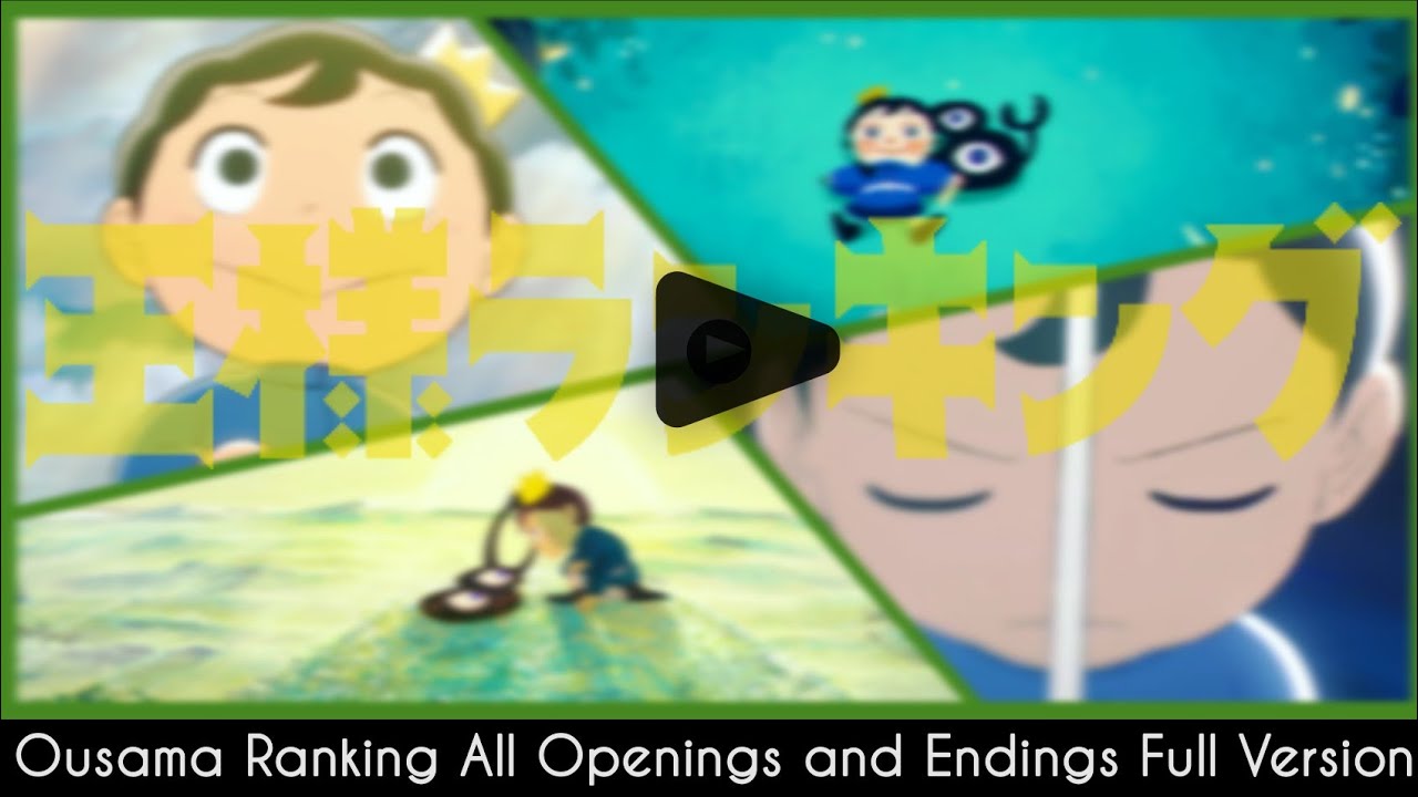Ousama Ranking All Openings and Endings Full Version 👑 - YouTube