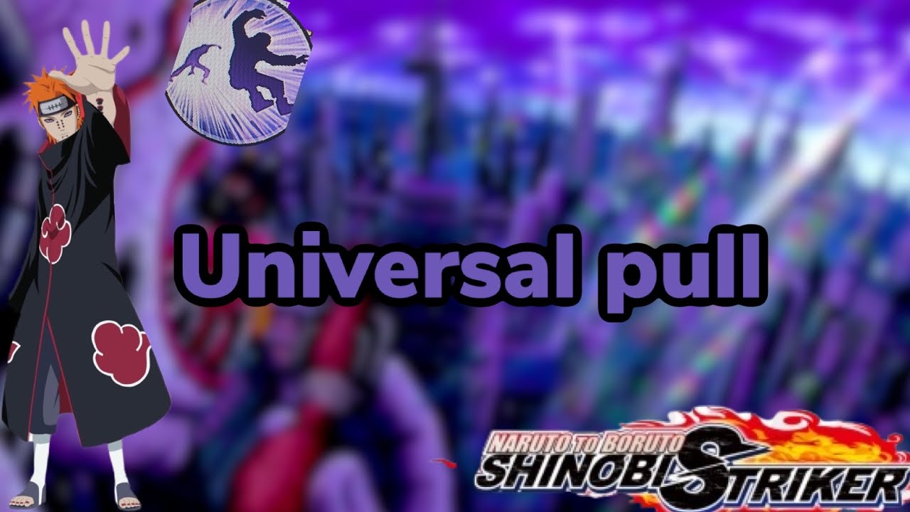 HOW TO GET UNIVERSAL PULL | Naruto to Boruto Shinobi Striker - YouTube