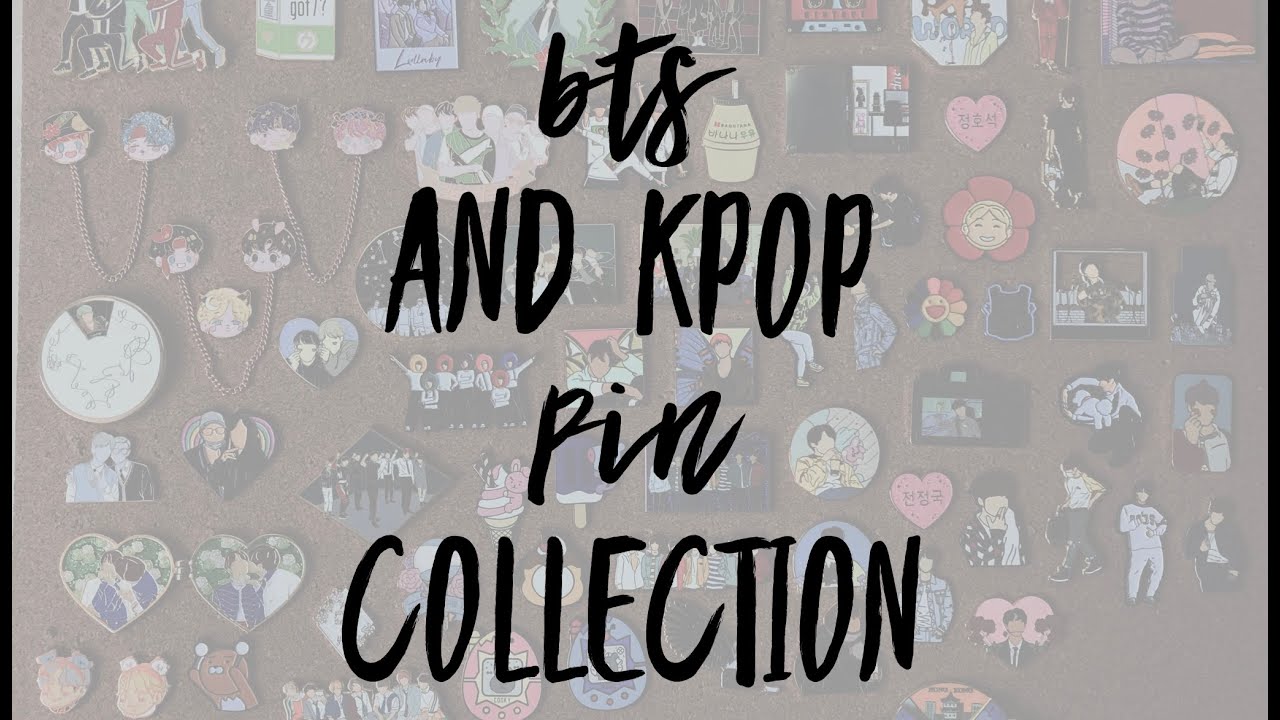 BTS + KPOP enamel pin collection! ₊·* (˶╹̆ꇴ╹̆˵) ‧*･ - YouTube