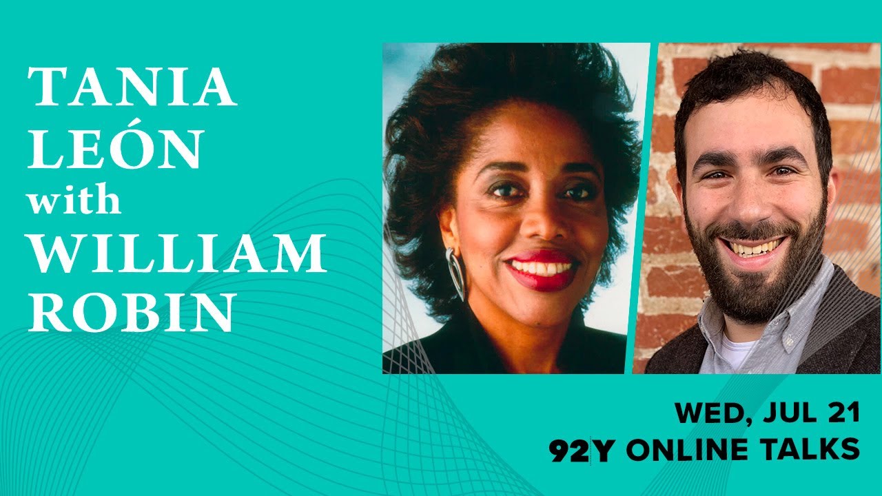 2021 Pulitzer Prize winner Tania León in conversation with William ...
