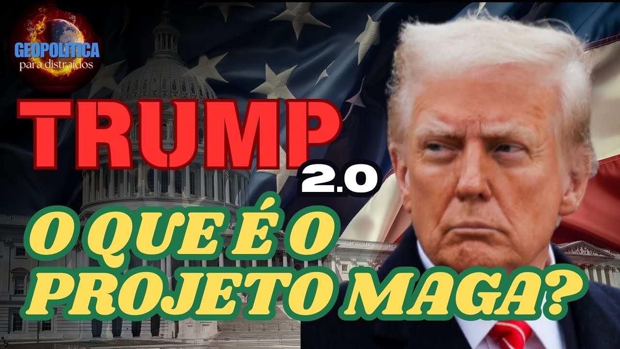TRUMP 2.0| CONHEÇA O PROJETO MAGA! - YouTube