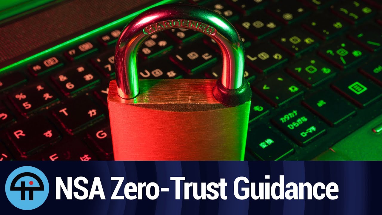 NSA Publishes Zero-Trust Model - YouTube