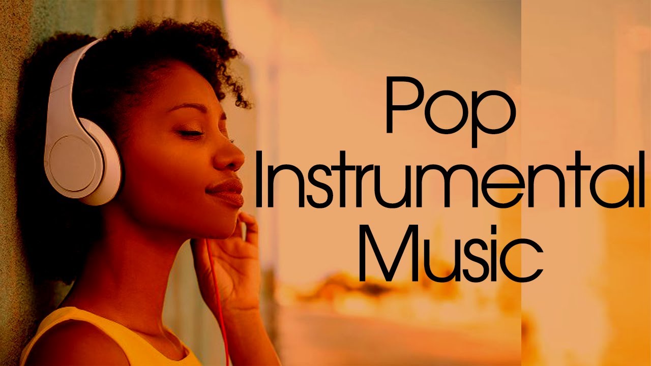 Motivating Instrumental Pop Music | Background music - YouTube