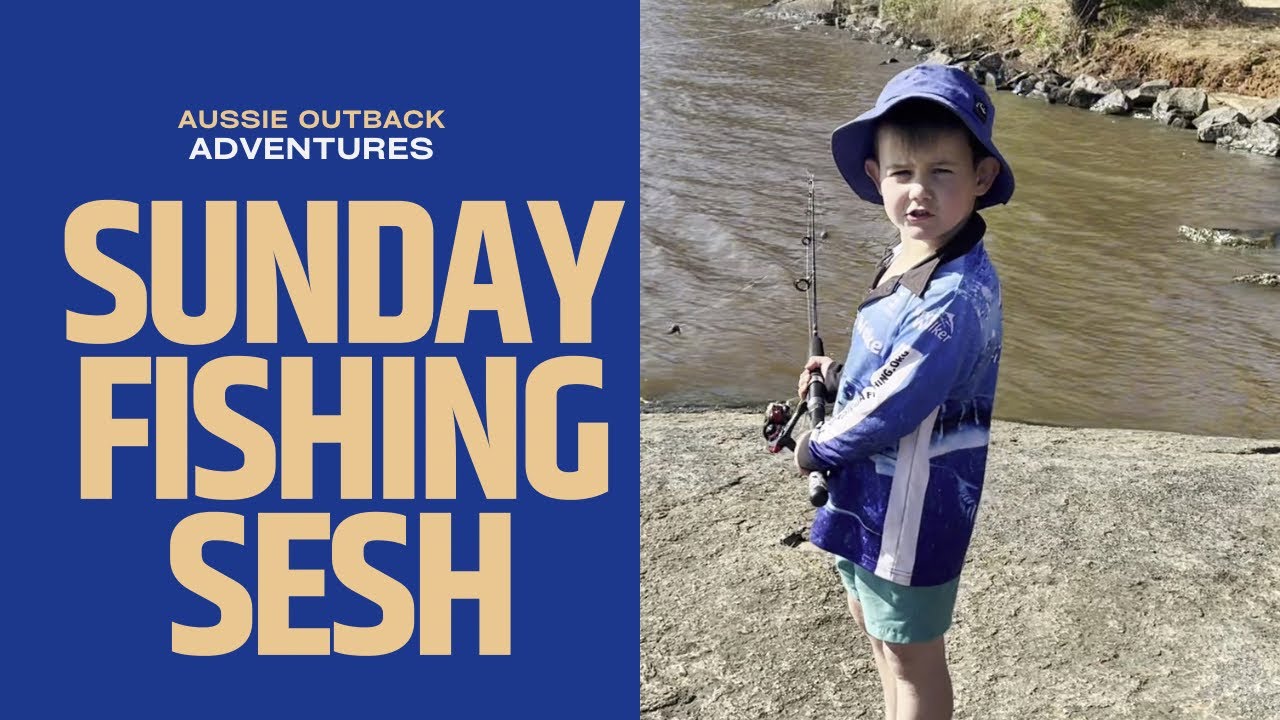 Sunday fishing sesh-Aussie Outback Adventures - YouTube