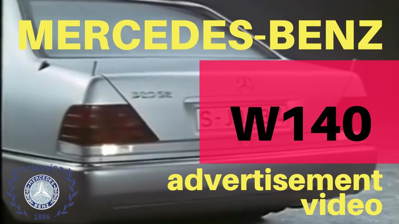 Mercedes-Benz W140 Official Advertisement Video 90’s - YouTube