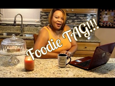 Foodie TAG!!! - YouTube